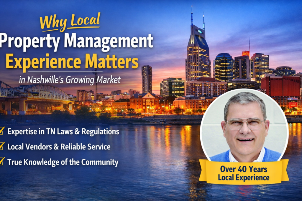 Is Your Property Manager Really Local? Why Middle TN Experience Matters ...